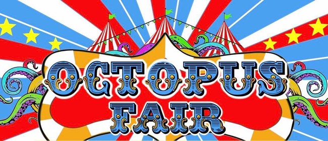 Octopus Fair, The Loop Timaru - South Canterbury District Website