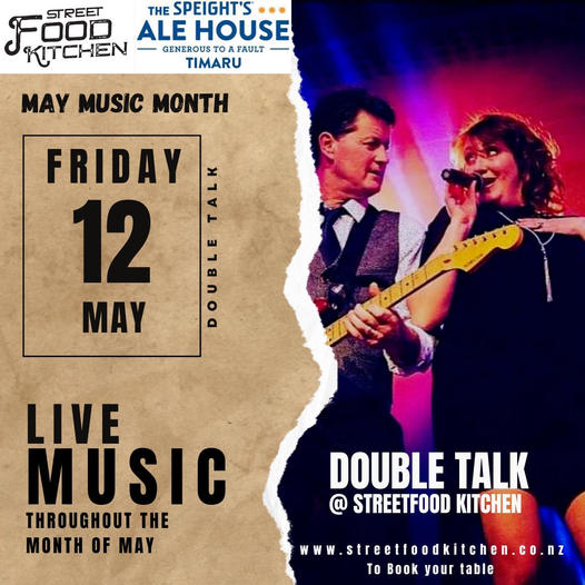MAY MUSIC MONTH - Double Talk @ Street food Kitchen - South Canterbury ...