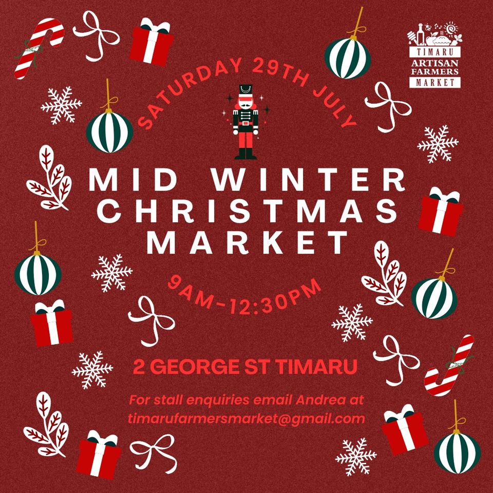 Mid Winter Christmas Market - South Canterbury District Website