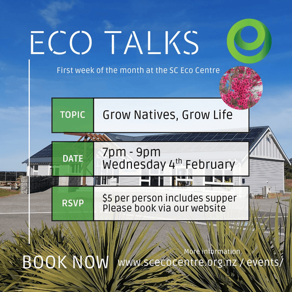 Event: Grow Natives, Grow Life - Eco Talk - South Canterbury District ...