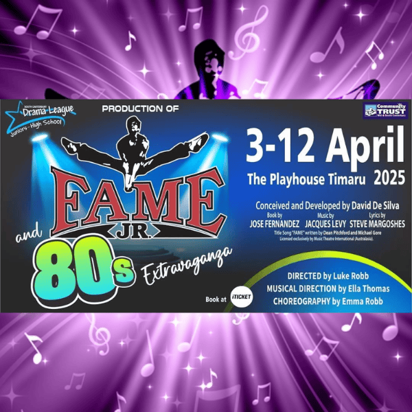 Fame Jr and the 80s Extravaganza - South Canterbury District Website