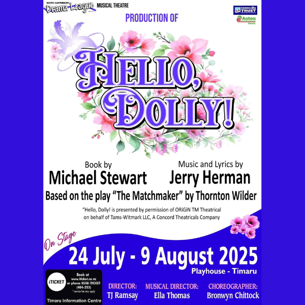 Hello, Dolly! the Musical - South Canterbury Regional Website
